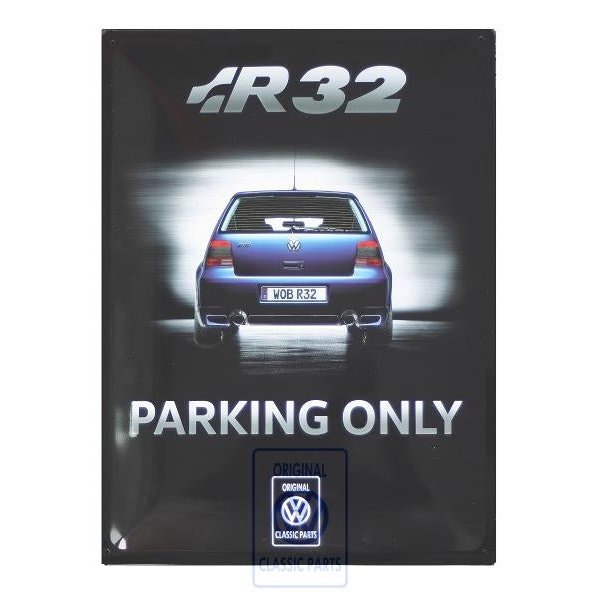 Golf Mk4 R32 Parking Only Metal Sign – Best VW Parts